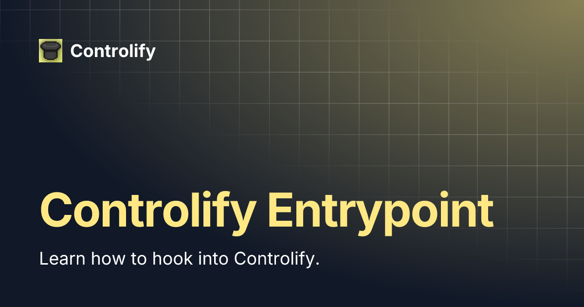 Controlify Entrypoint | Controlify